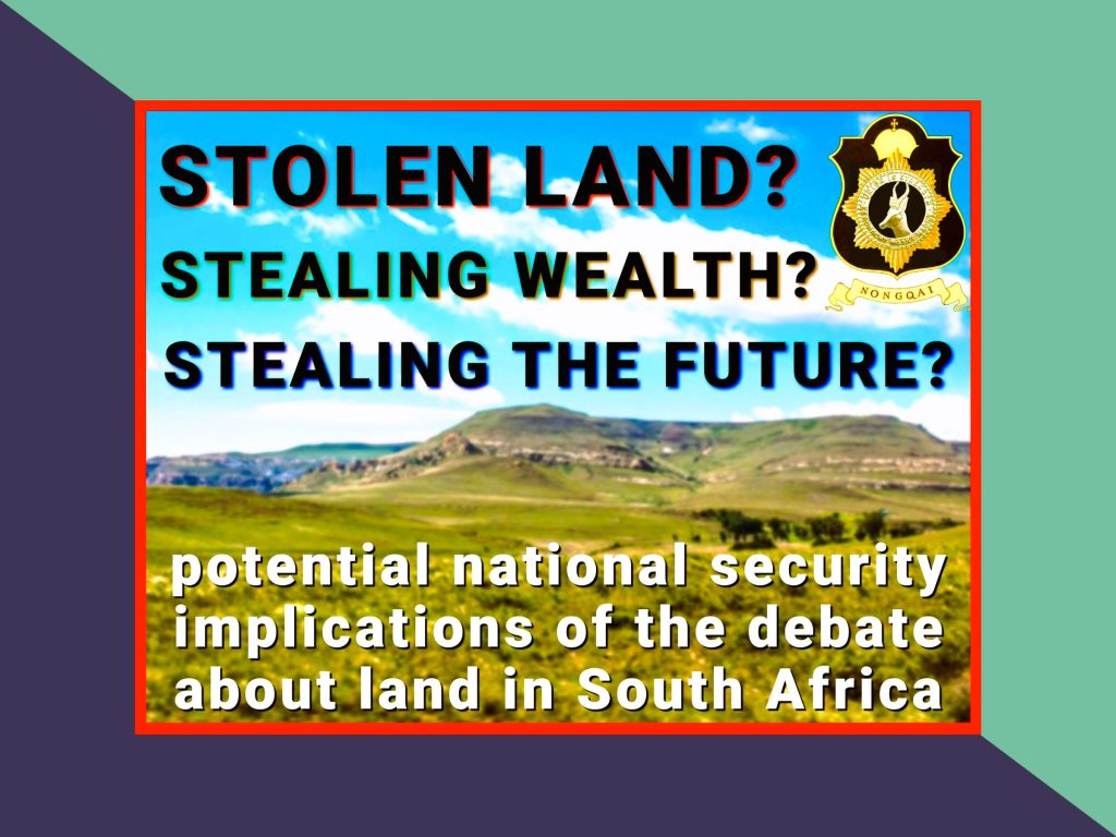 LAND AS NATIONAL SECURITY ISSUE IN SOUTH AFRICA - Nongqai BLOG