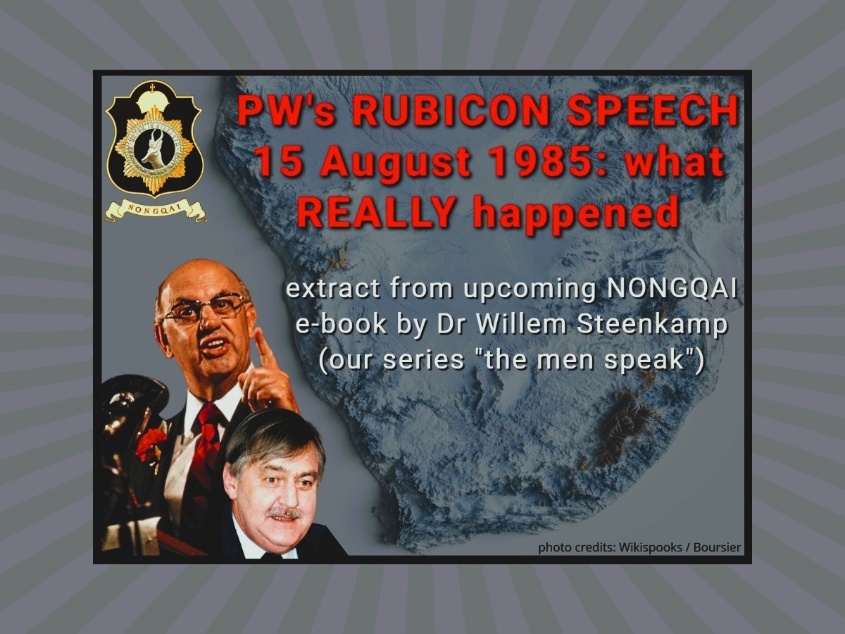 THE REAL HISTORY BEHIND PW BOTHA’S 15 AUGUST 1985 RUBICON SPEECH ...