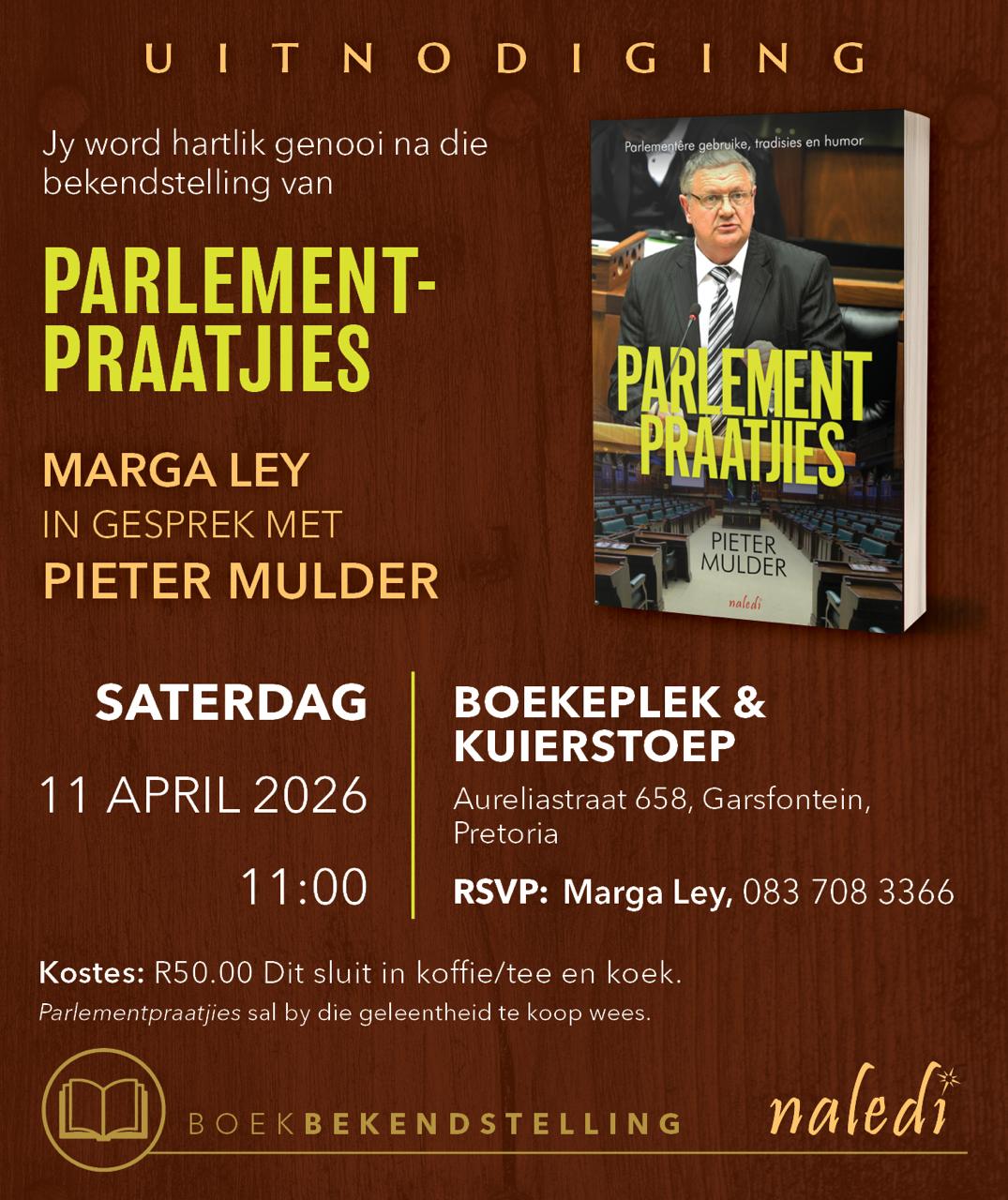 BOEK BEKENDSTELLING: 'Parlement-Praatjies', Dr. Pieter Mulder - Nongqai ...